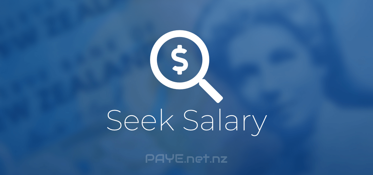 Seek Salary | PAYE.net.nz
